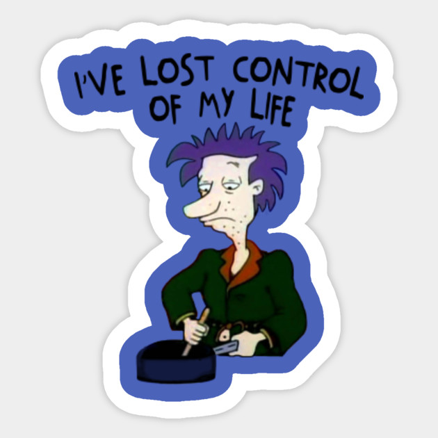I've Lost Control Of My Life - Rugrats - Sticker | TeePublic
